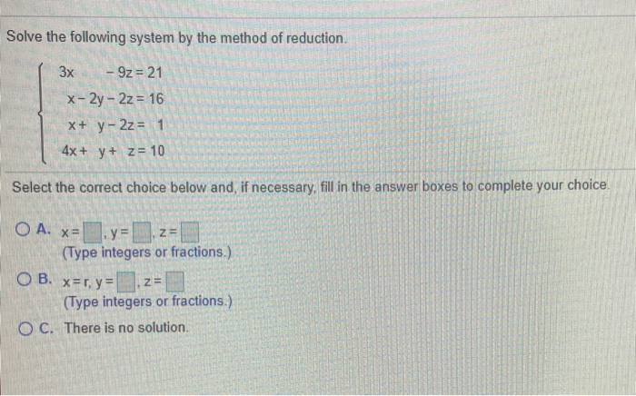 Solved Solve the following system by the method of reduction | Chegg.com