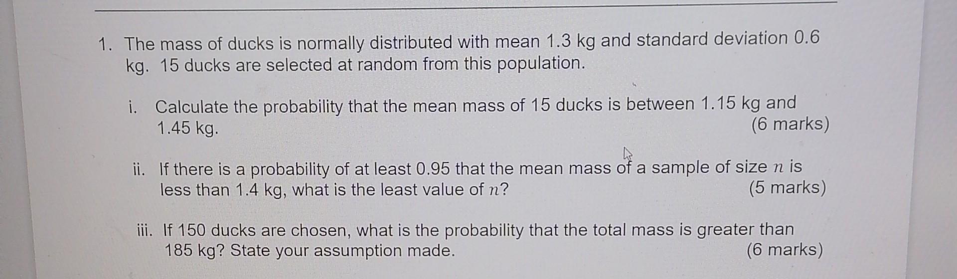 Solved 1. The mass of ducks is normally distributed with | Chegg.com