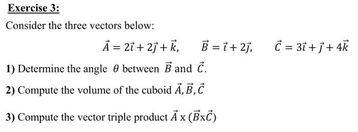 Solved Consider the three vectors below: | Chegg.com