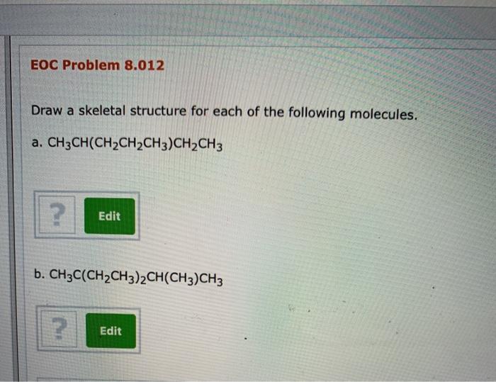 Solved EOC Problem 8.012 Draw a skeletal structure for each | Chegg.com