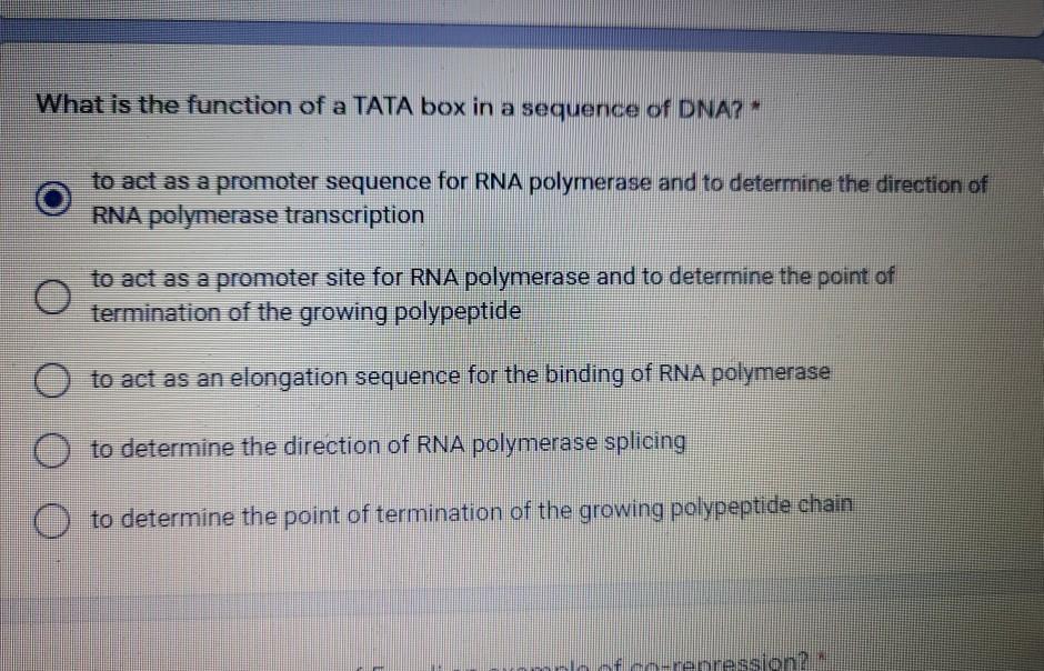 Solved What is the function of a TATA box in a sequence of | Chegg.com