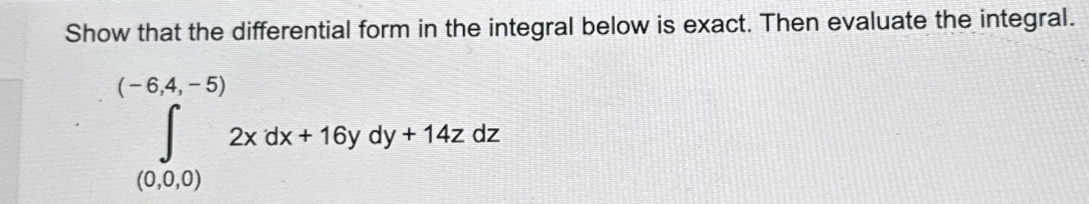Solved Show that the differential form in the integral below | Chegg.com