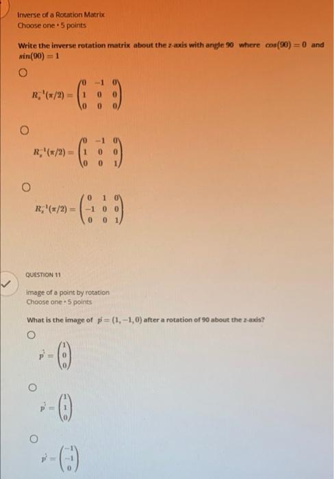 Solved Inverse Of A Rotation Matrix Choose One 5 Points