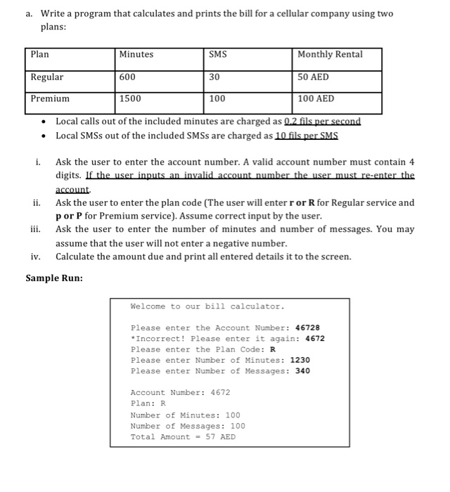 Solved a. Write a program that calculates and prints the | Chegg.com