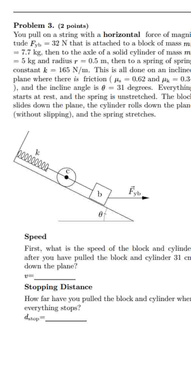 Solved Problem 3. (2 ﻿points)You pull on ﻿a string with a | Chegg.com
