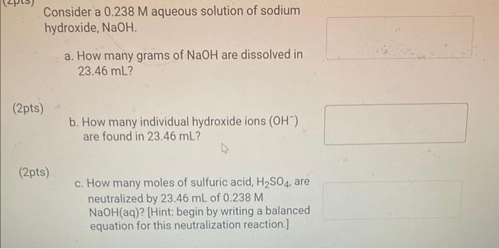 Solved Consider a 0.238M aqueous solution of sodium | Chegg.com