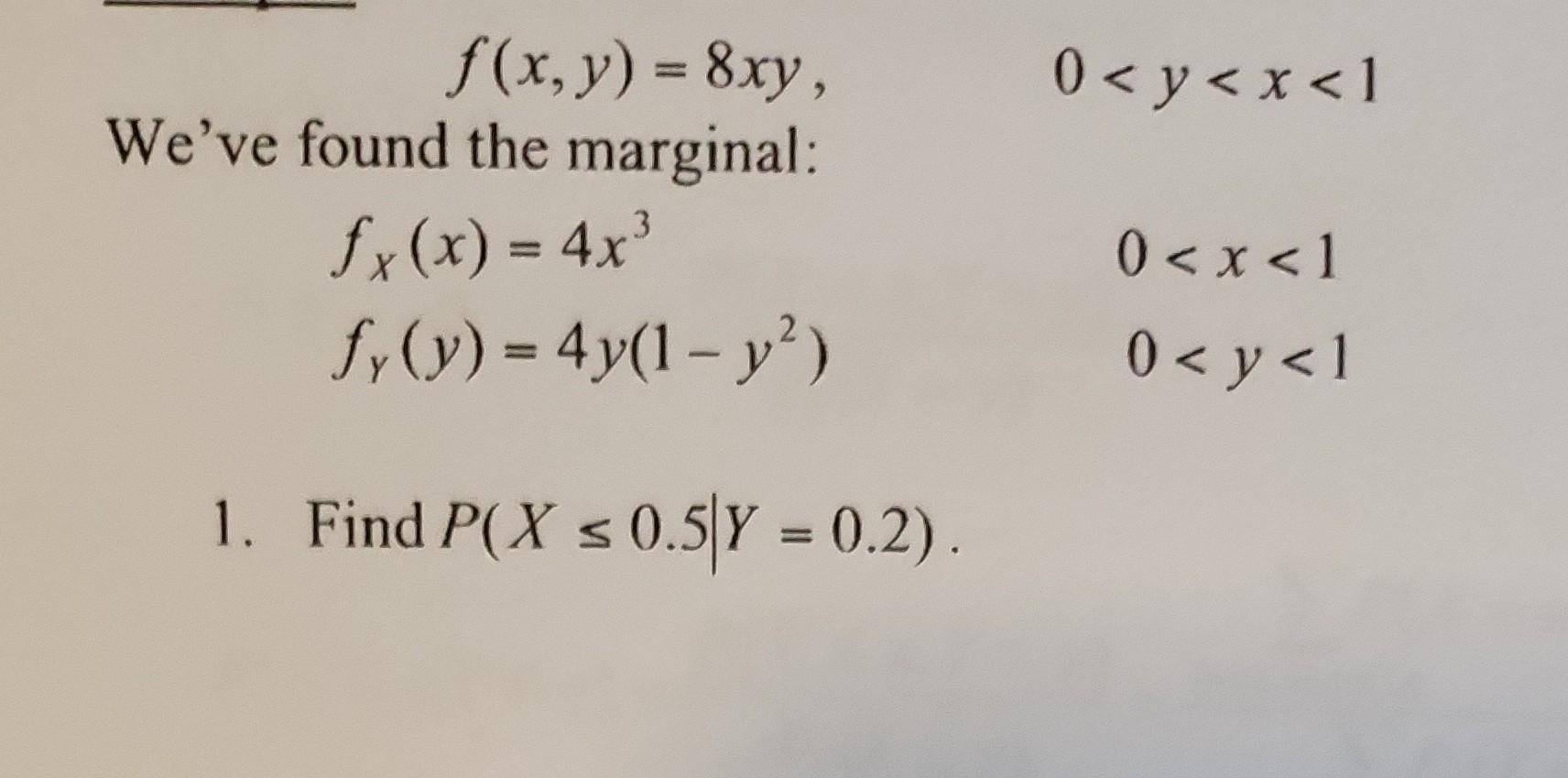 Solved f(x,y)=8xy,0 | Chegg.com