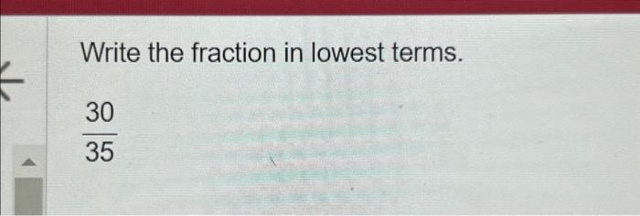 Solved Write the fraction in lowest terms. \\[ | Chegg.com
