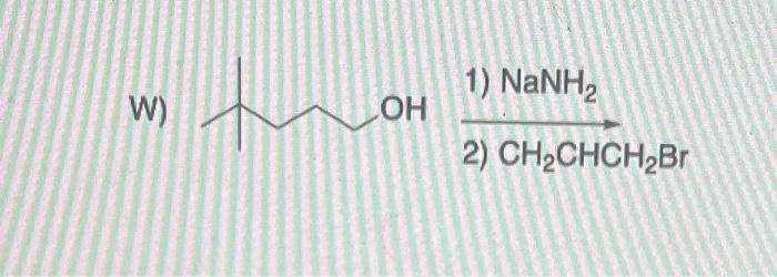 Solved 1) NaNH2 2) CH2CHCH2Br | Chegg.com