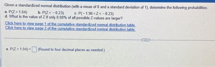 Solved Given a standardized normal distribution (with a mean | Chegg.com