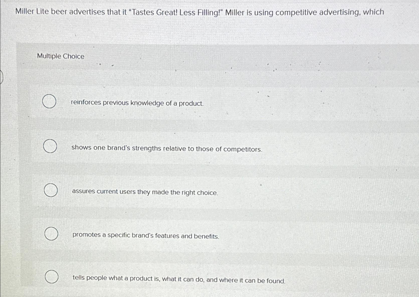 Solved Miller Lite beer advertises that it "Tastes Great! | Chegg.com