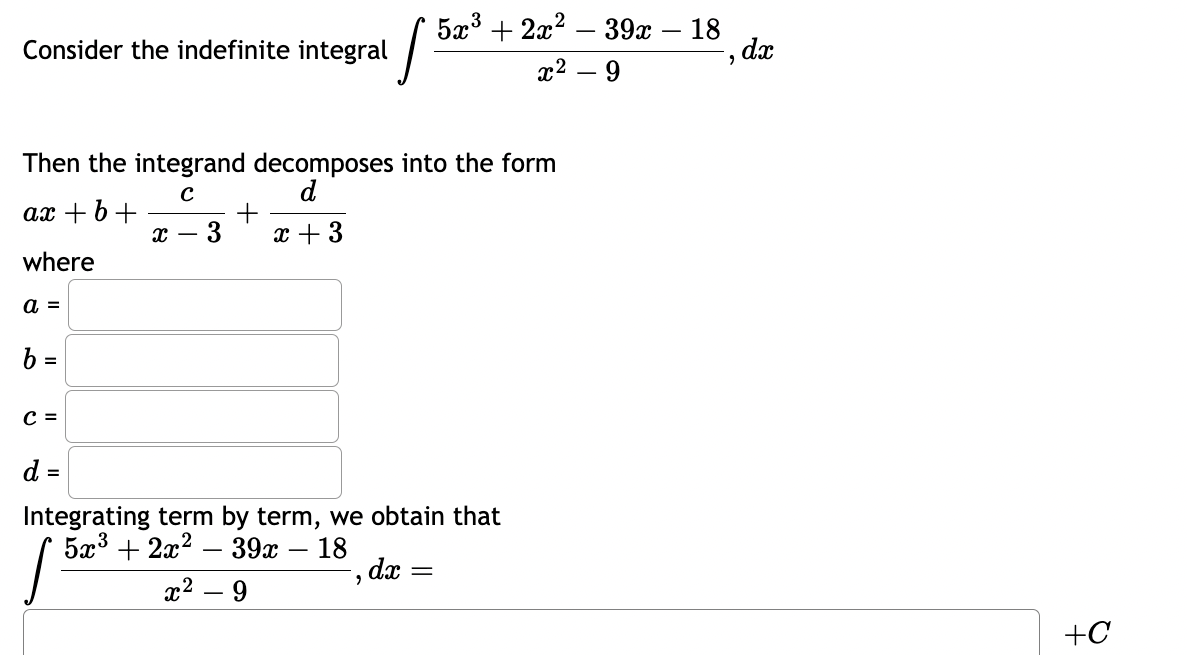 Solved Consider the indefinite integral | Chegg.com