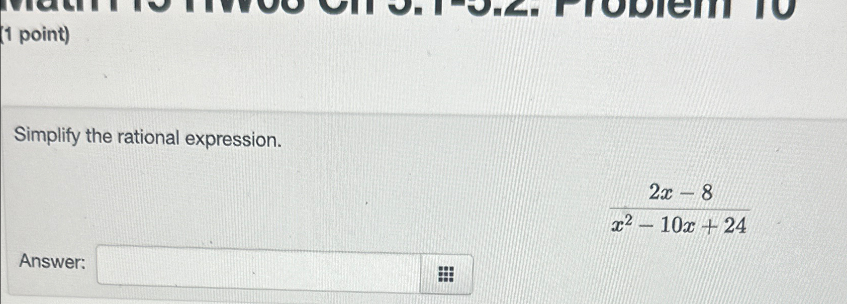 Solved (1 ﻿point)Simplify the rational | Chegg.com