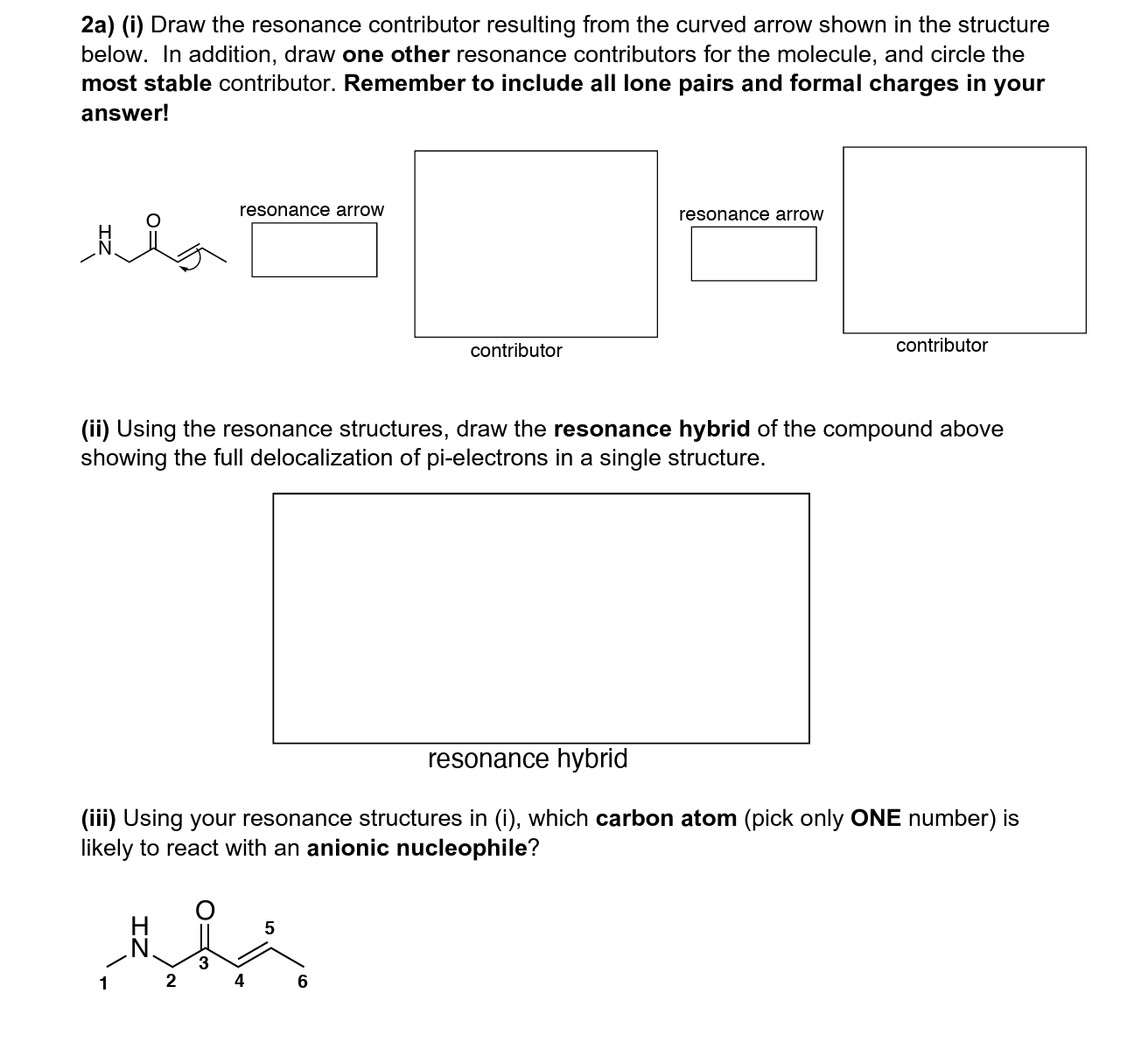 Solved 2a) (i) ﻿Draw the resonance contributor resulting | Chegg.com