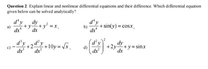 Solved Question 2: Explain linear and nonlinear differential | Chegg.com
