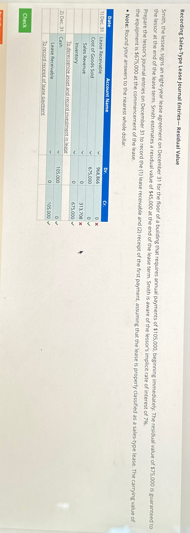 Solved Recording Sales-Type Lease Journal Entries- ﻿Residual | Chegg.com