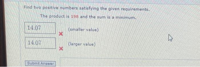 Solved Find two positive numbers satisfying the given | Chegg.com