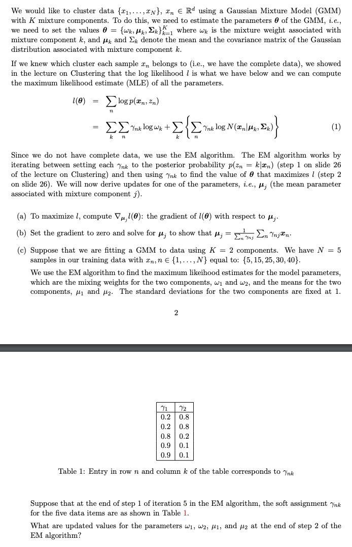 Solved Machine Learning (Gussian Mixture Models)We would | Chegg.com