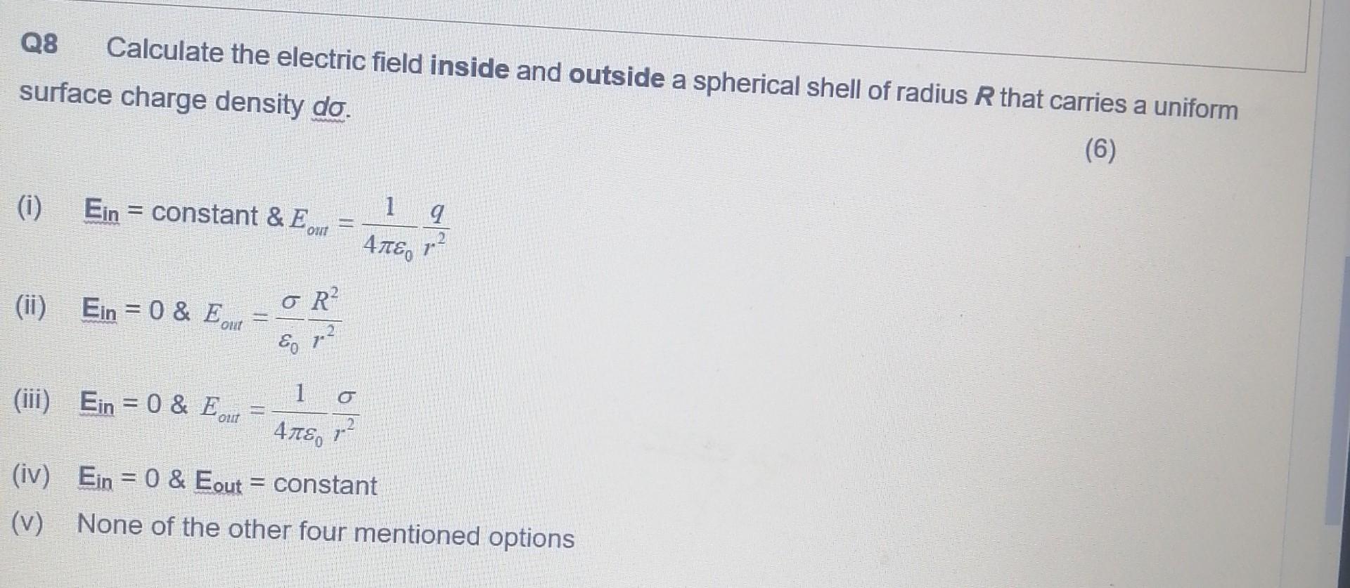 Solved Q8 Calculate the electric field inside and outside a | Chegg.com
