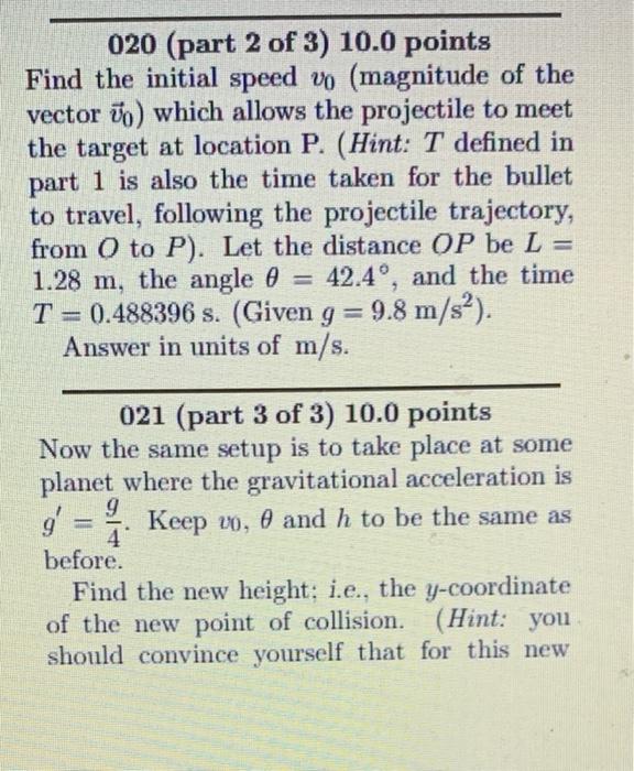 Solved 019 (part 1 of 3 ) 10.0 points Consider the setup of | Chegg.com