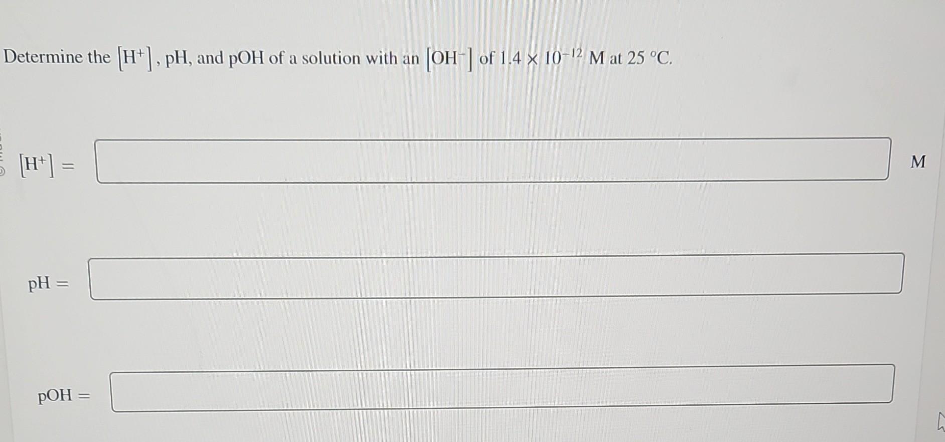 Solved Determine the [OH−],pH, and pOH of a solution with a | Chegg.com