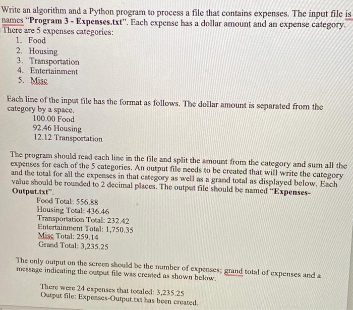 Solved Write an algorithm and a Python program to process a | Chegg.com