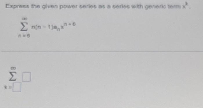 Solved Express the given power series as a series with | Chegg.com