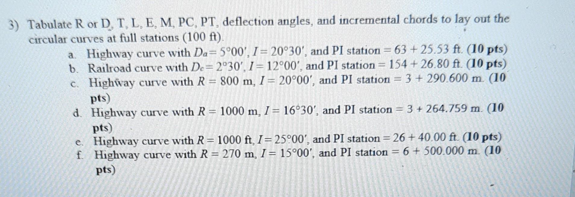 Solved 3) Tabulate R or D, T, L, E, M, PC, PT, deflection | Chegg.com