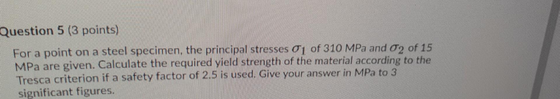 Solved Question 5 (3 points) For a point on a steel | Chegg.com