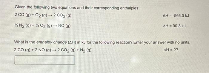 Solved Given the following two equations and their | Chegg.com