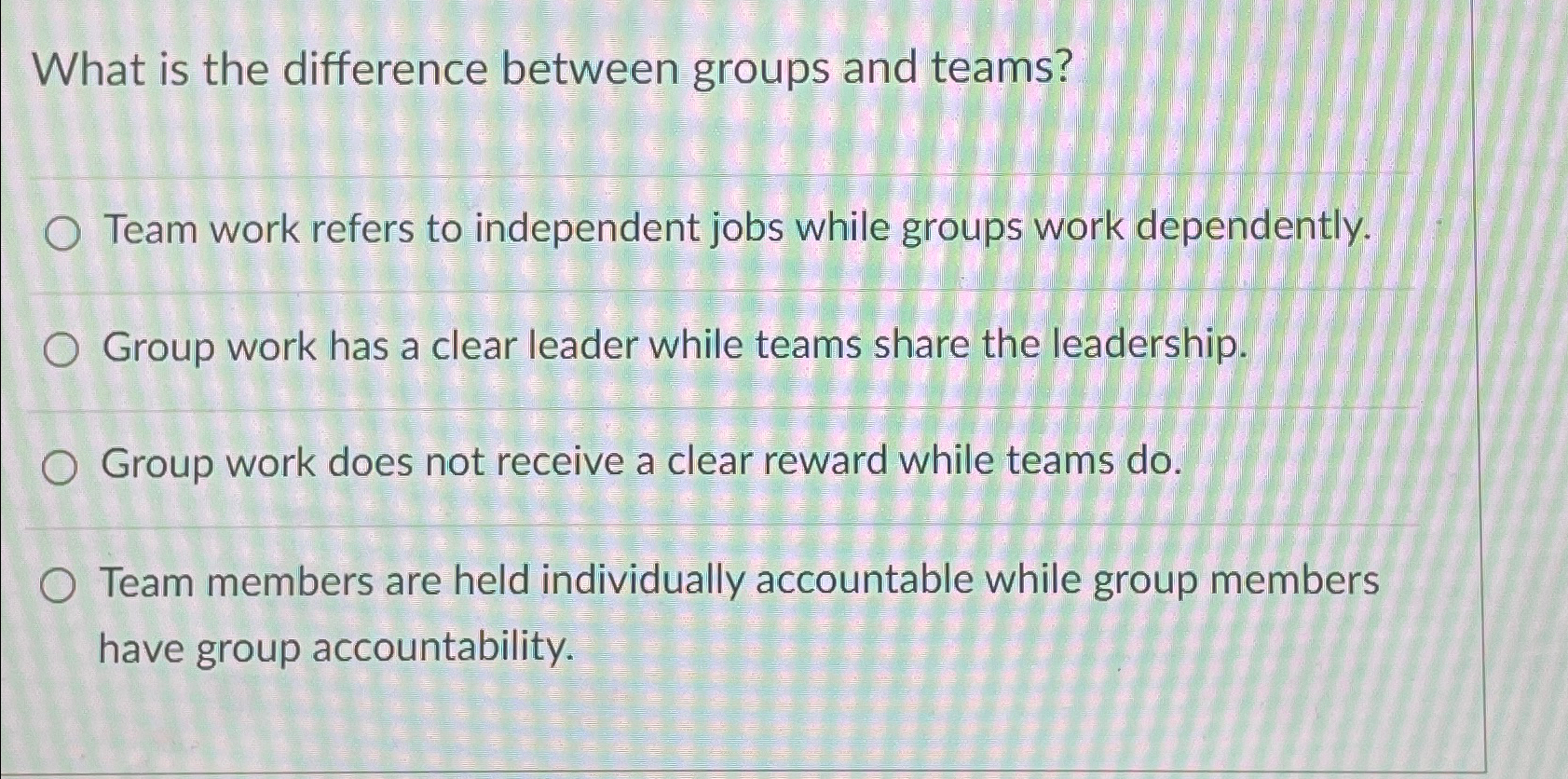 Solved What is the difference between groups and teams?Team | Chegg.com