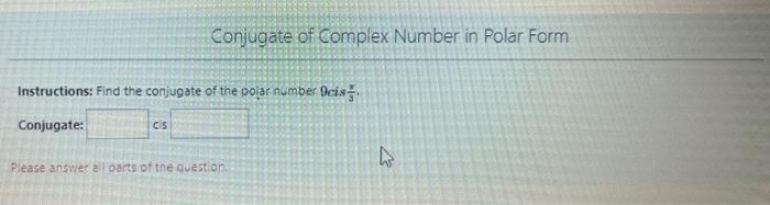 Solved Conjugate of Complex Number in Polar Form | Chegg.com
