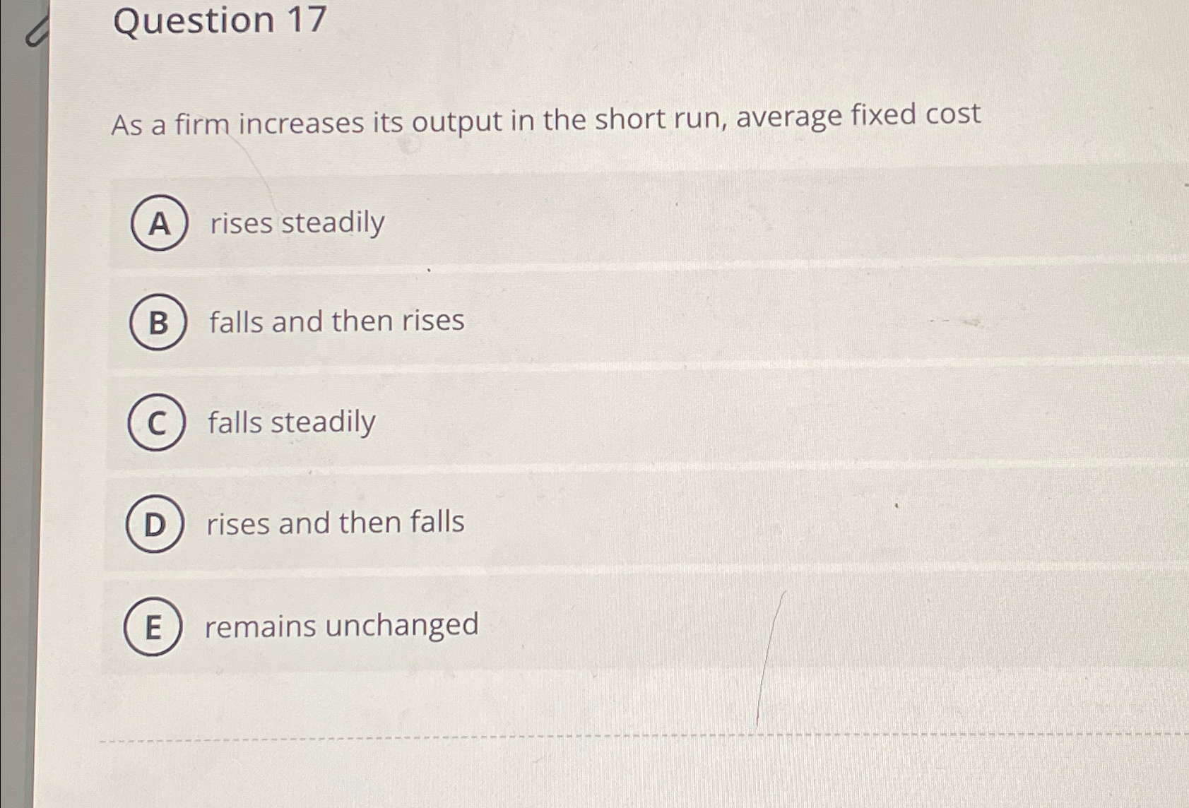 Solved Question 17As a firm increases its output in the | Chegg.com