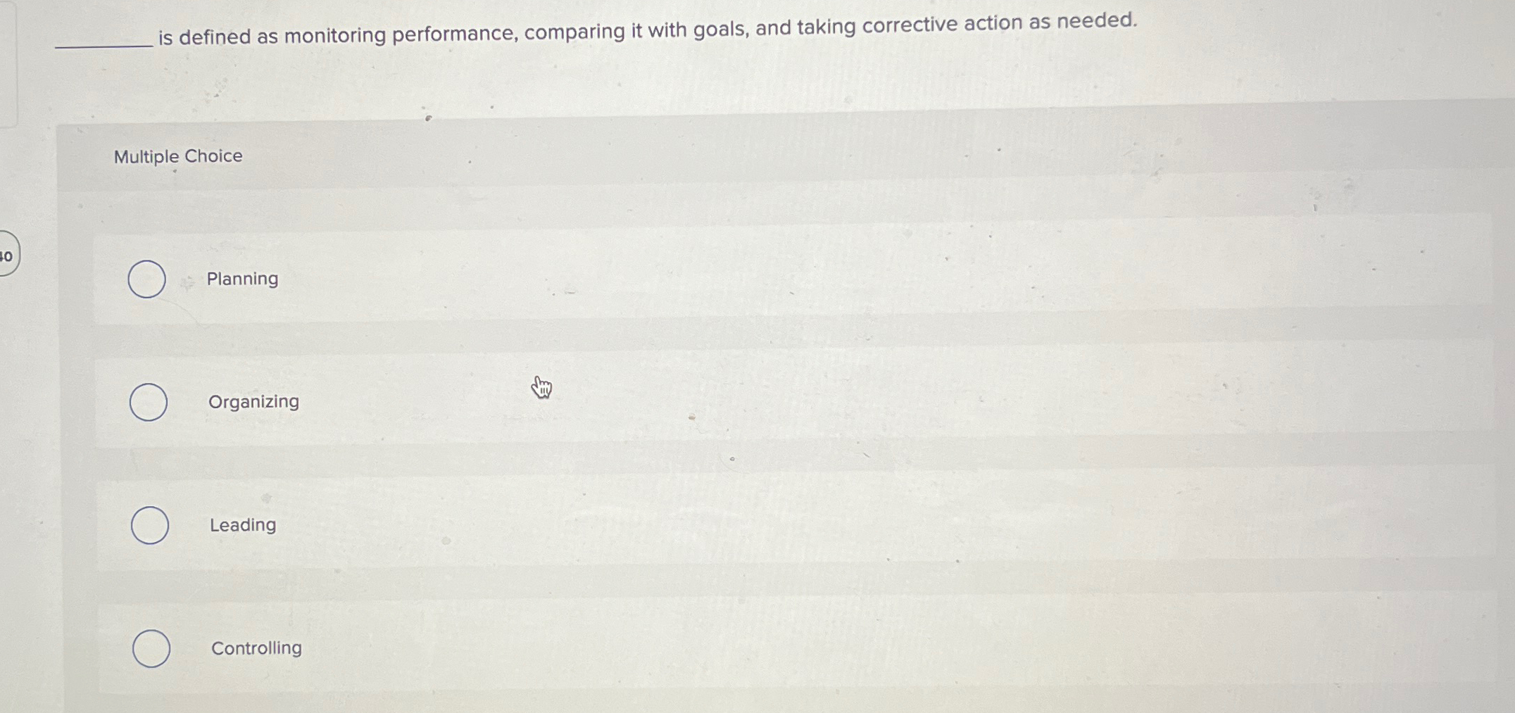 Solved is defined as monitoring performance, comparing it | Chegg.com