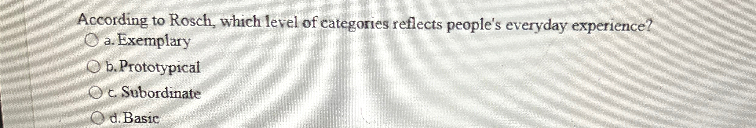 Solved According to Rosch, which level of categories | Chegg.com