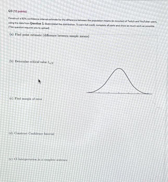 Solved Q3 (12 points) Construct a 92% confidence interval | Chegg.com