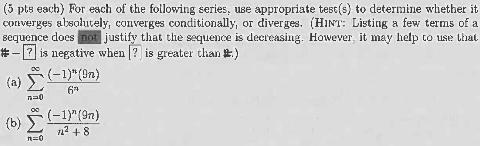 Solved (5 ﻿pts each) ﻿For each of the following series, use | Chegg.com