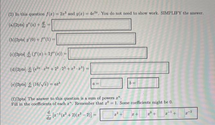 Solved (2) In this question \( f(x)=2 x^{3} \) and \( g(x)=4 | Chegg.com