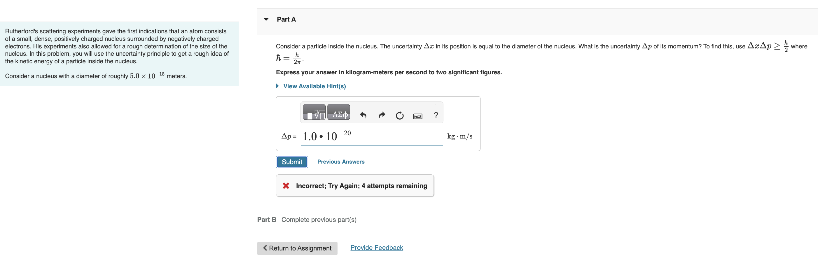 Solved Rutherford's scattering experiments gave the first | Chegg.com