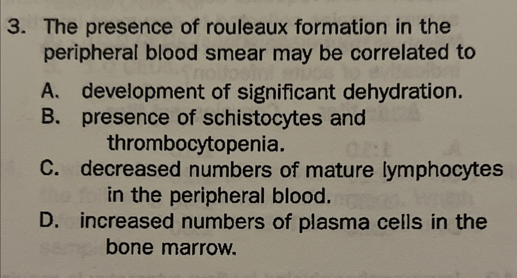 Solved The presence of rouleaux formation in the peripheral | Chegg.com