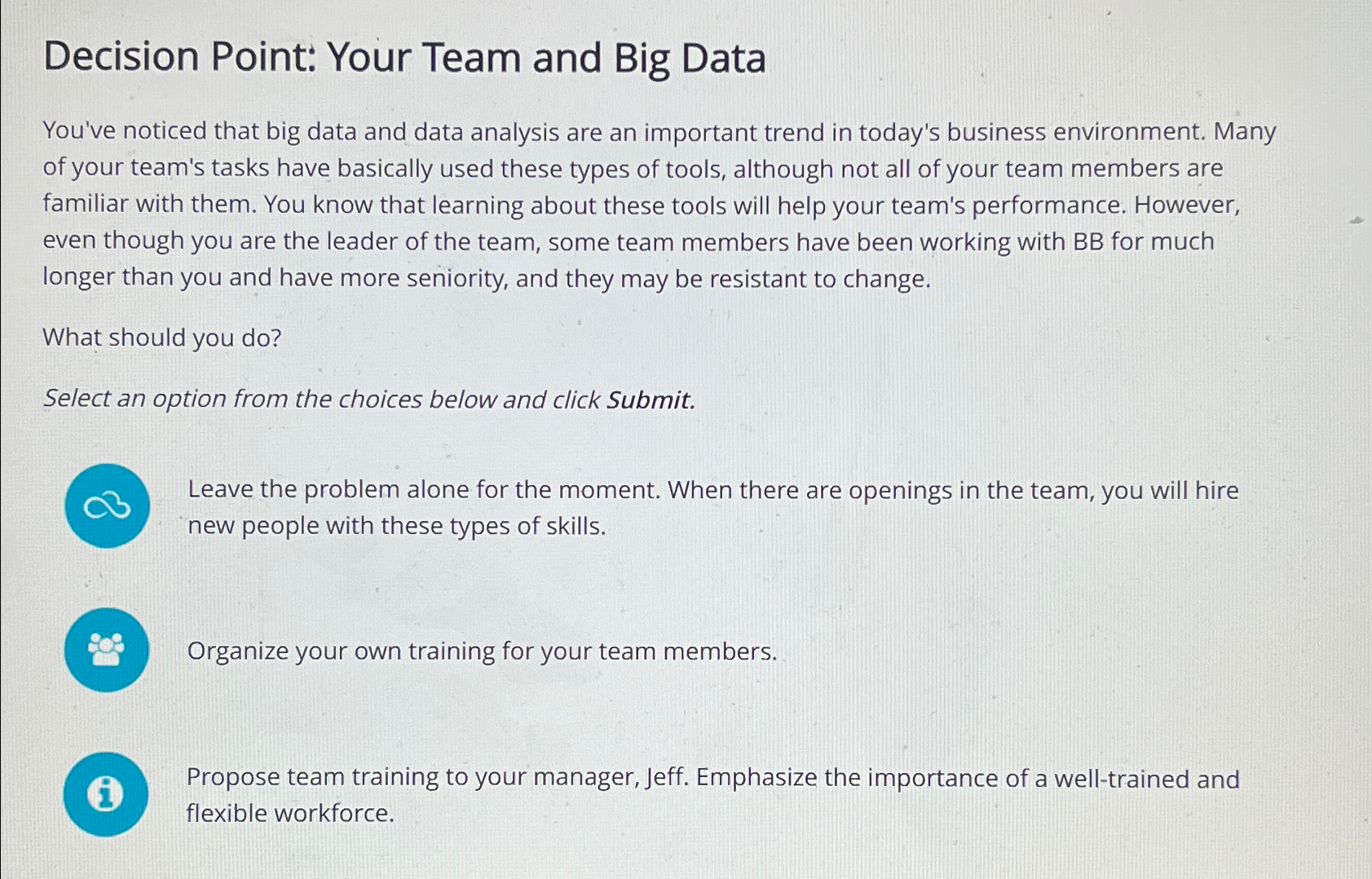 Solved Decision Point: Your Team and Big DataYou've noticed | Chegg.com