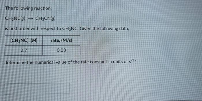 [Solved]: The following reaction: [ mathrm{CH}_{3} mathr