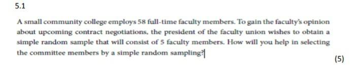 Solved 5.1 A small community college employs 58 full-time | Chegg.com