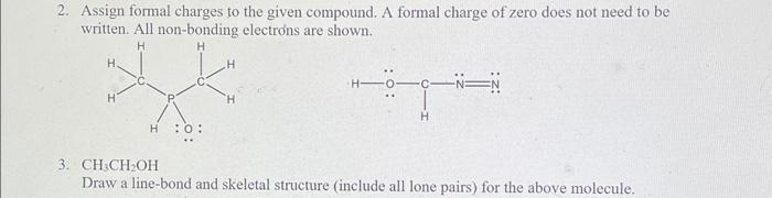 Solved 2. Assign formal charges to the given compound. A | Chegg.com