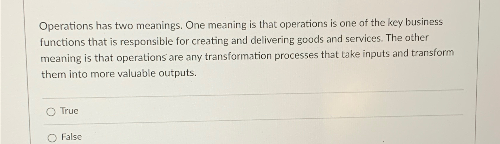 Solved Operations has two meanings. One meaning is that | Chegg.com