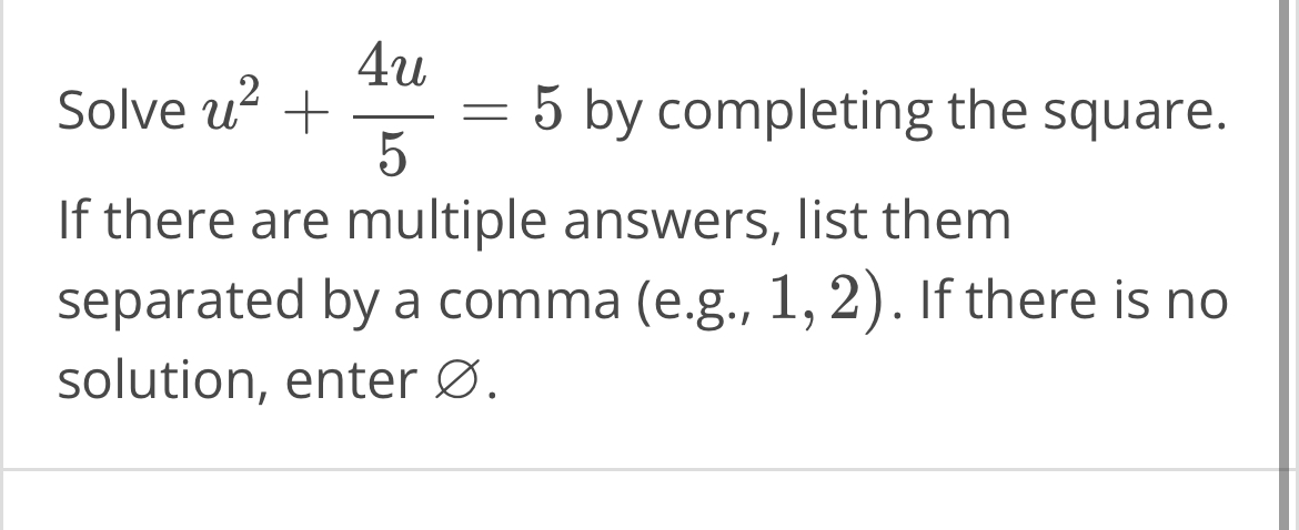 Solved Solve u2+4u5=5 ﻿by completing the square.If there are | Chegg.com