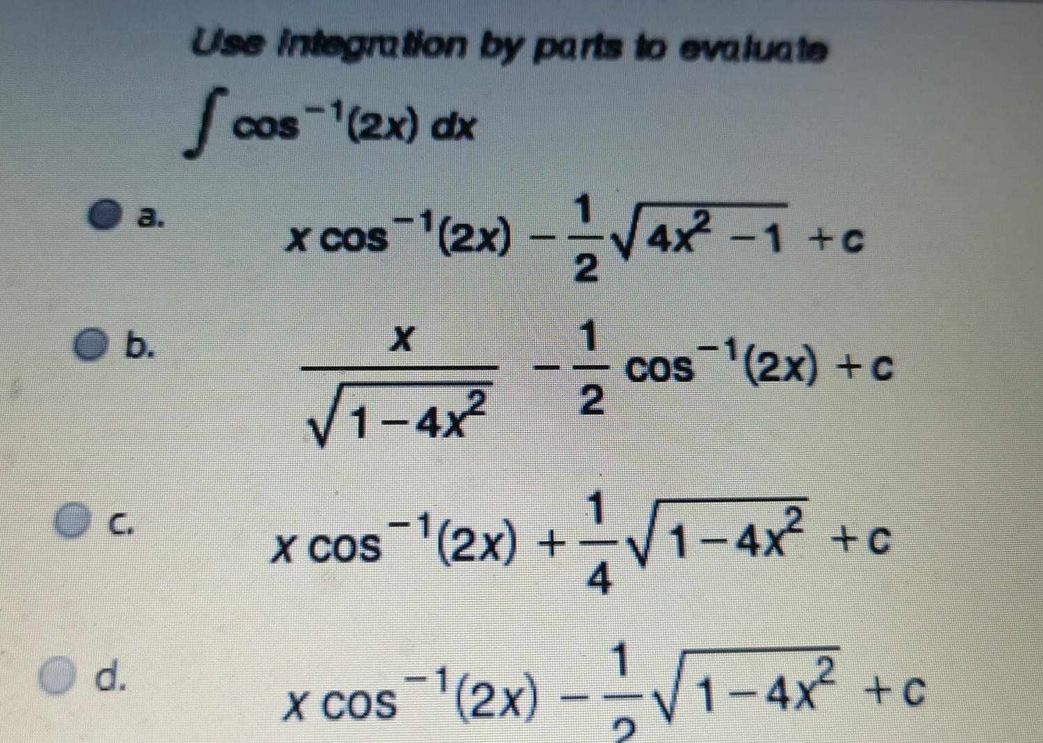Solved Use integration by parts to evaluate cos - (2x) dx x | Chegg.com