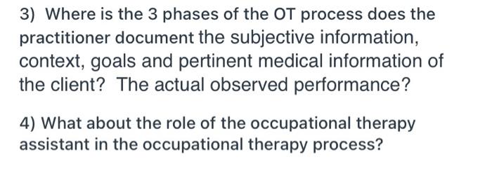 Solved 3) Where is the 3 phases of the OT process does the | Chegg.com