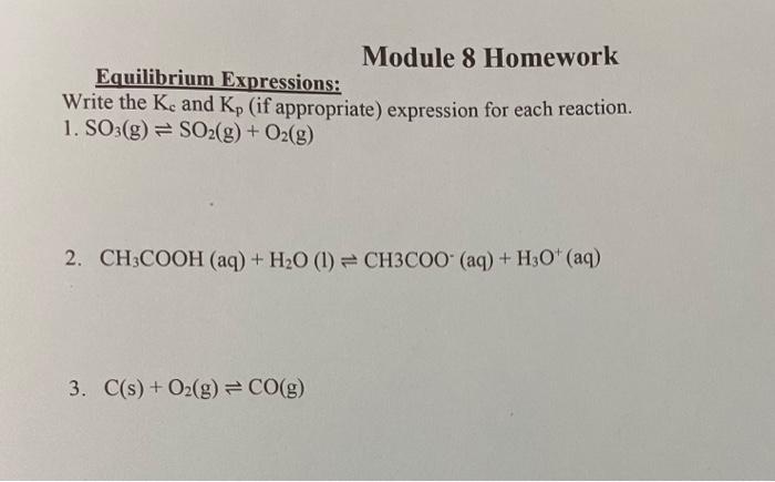 Solved Module 8 Homework Equilibrium Expressions: Write the | Chegg.com