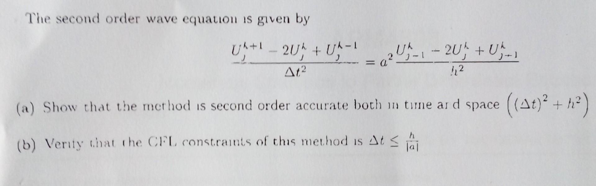 Solved = 070_, - 20 +0,1 The second order wave equation is | Chegg.com